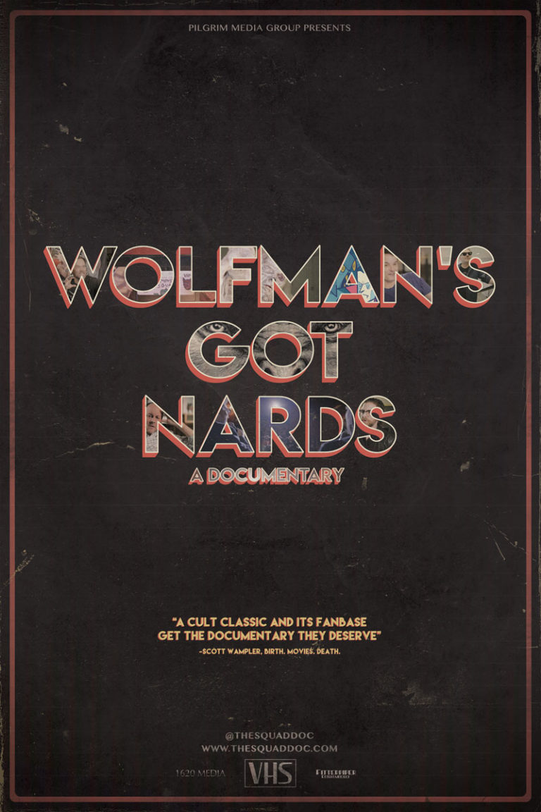 Wolfman's Got Nards - A Documentary
